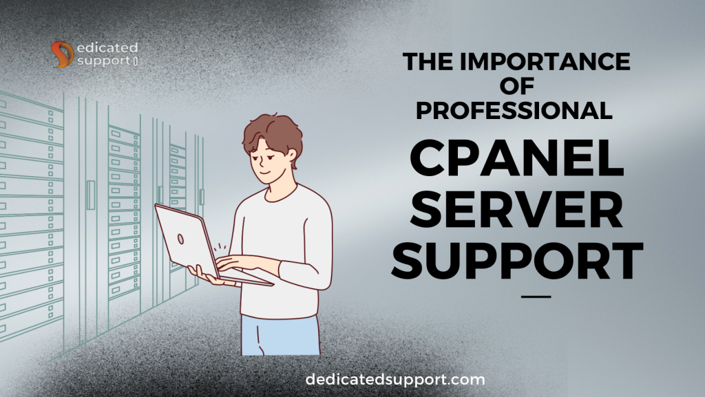 The Importance of Professional cPanel Server Support ...